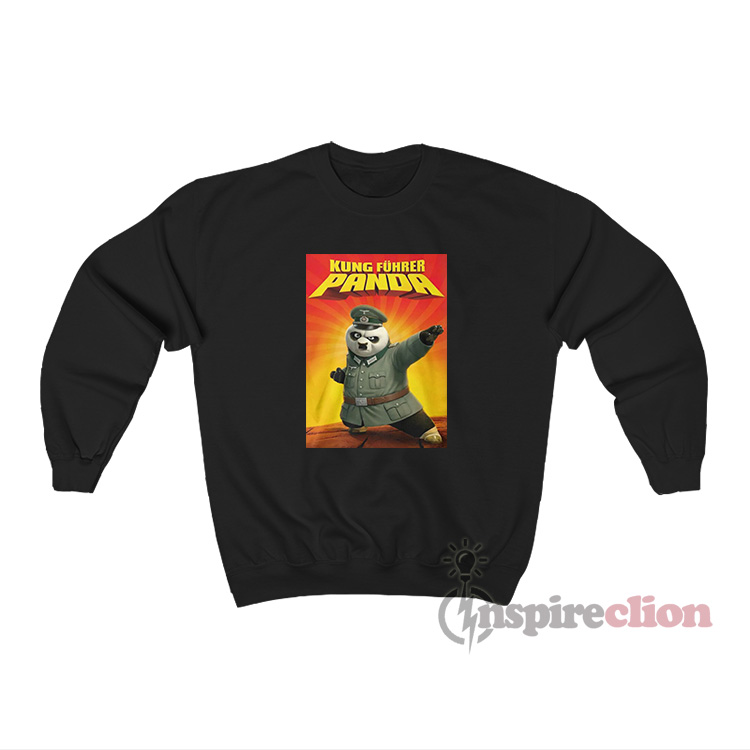 Kung Fuhrer Panda Meme Sweatshirt For Sale Cheap Custom